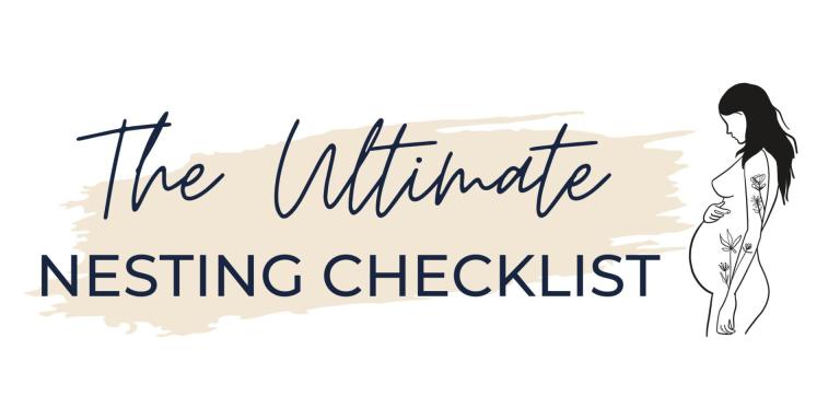 The Ultimate Nesting Checklist with FREE printable – The Art of ...